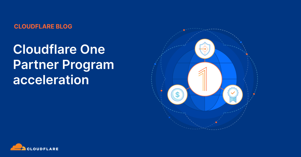 Cloudflare One Partner Program acceleration